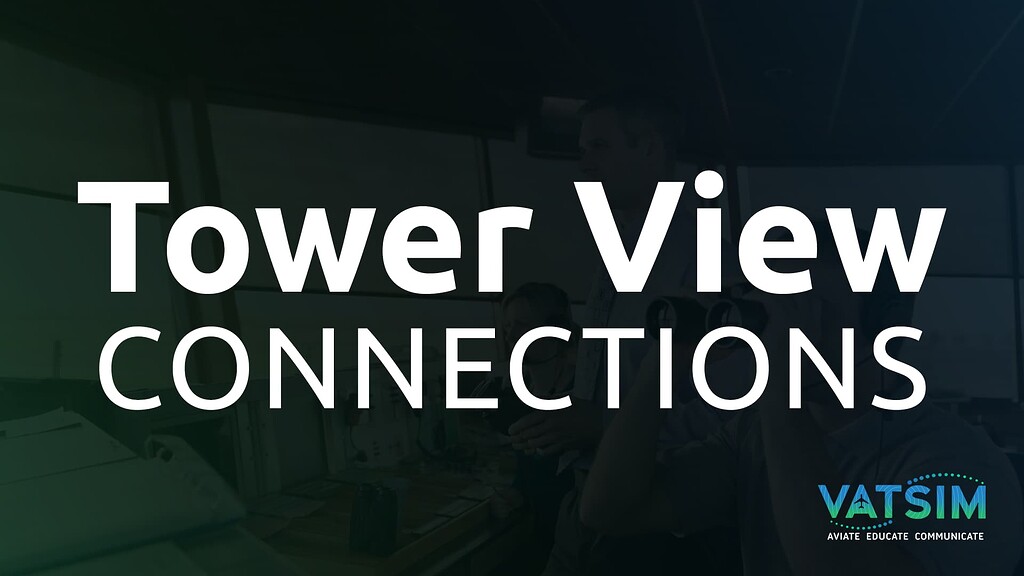 Announcement: Update to Tower View Connection - Announcements - VATSIM ...