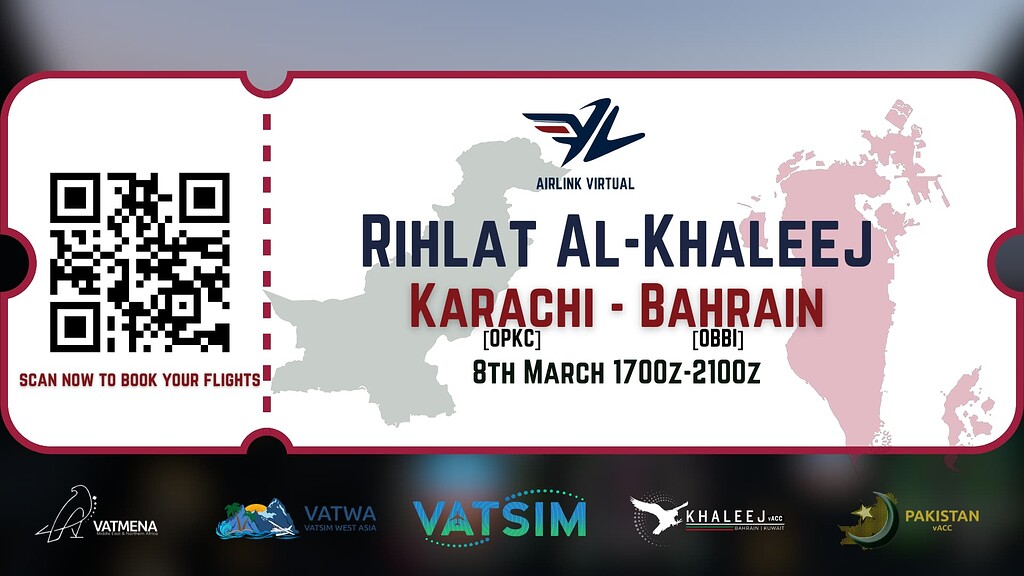 [Mar 208] Rihlat Al-Khaleej - Karachi - Bahrain - Events - VATSIM Forum